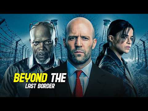 BEYOND THE LAST BORADER : Jason Statham | New Full #actionmovies 2026 | Full HD