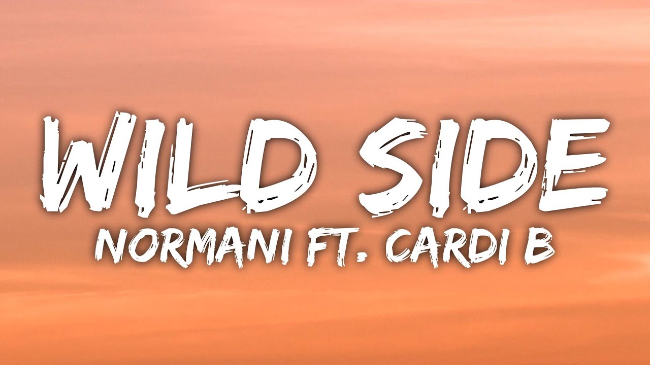 Normani - Wild Side (Lyrics) ft. Cardi B - YouTube