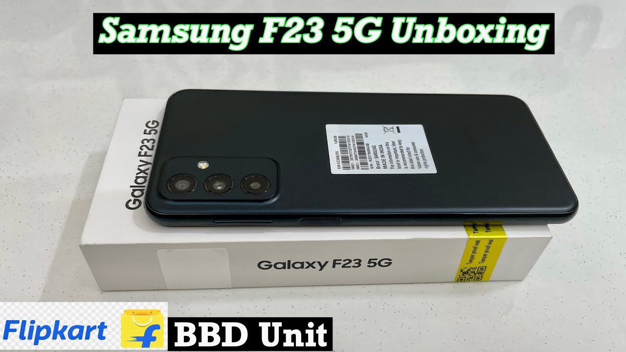 Samsung F23 5G Unboxing & Review || Flipkart BBD Unit - YouTube