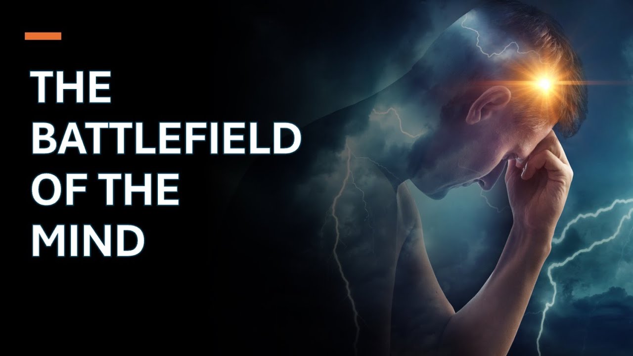 The Battlefield of the Mind - YouTube
