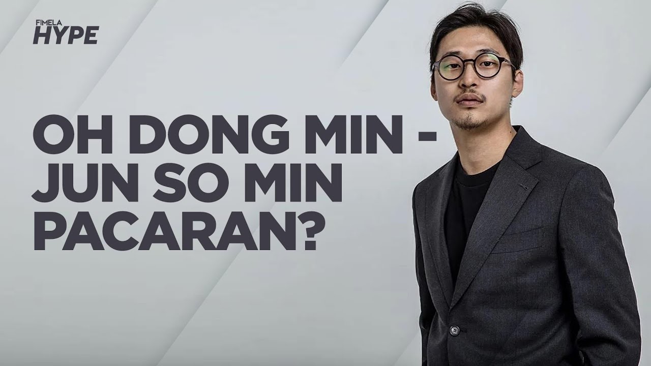 Oh Dong Min dan Jun So Min Pacaran - YouTube