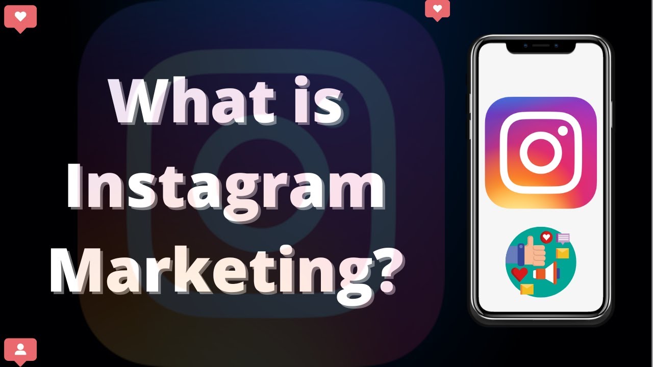 What is Instagram Marketing? Why use Instagram for Marketing? - YouTube