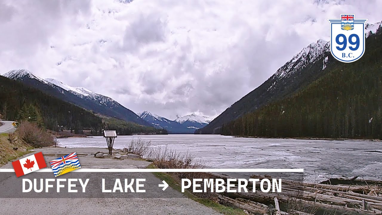 Duffey Lake to Pemberton | Duffey Lake Road & Lillooet Lake Road | BC ...