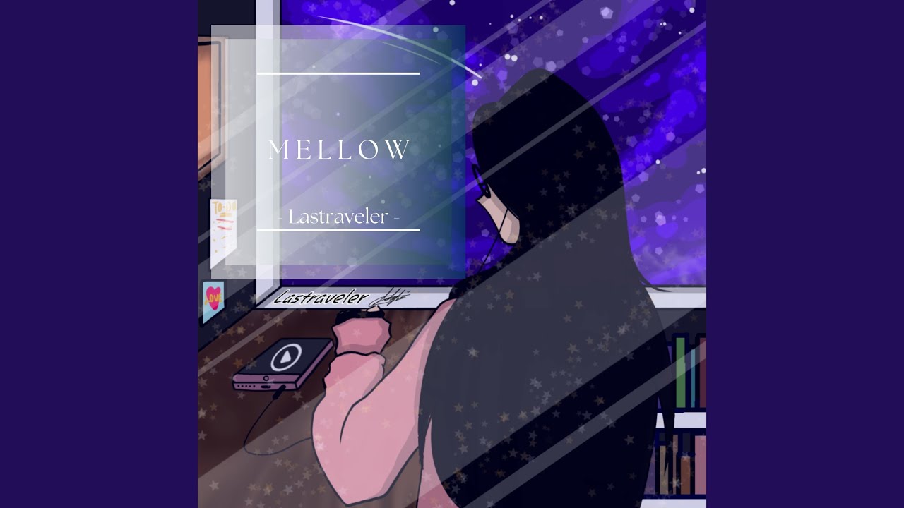 Mellow - YouTube