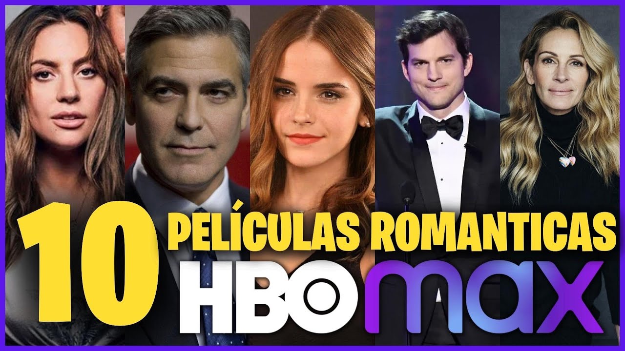 Hbo Max Top PelÍculas Romanticas 2022 ️ Las Mejores PelÍculas De Amor