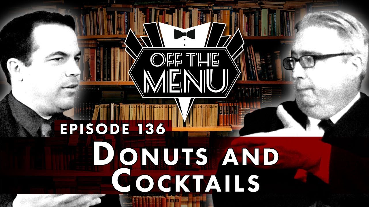 Off the Menu: Episode 136 - Donuts and Cocktails - YouTube