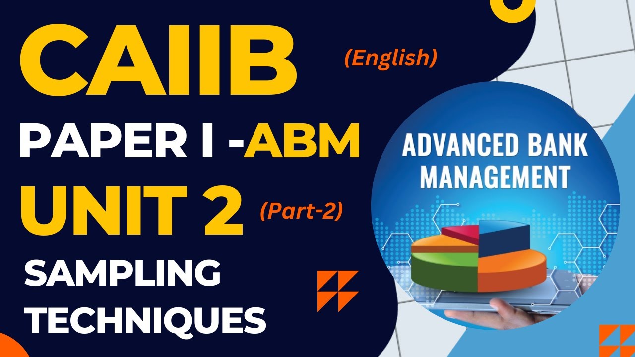 CAIIB ABM UNIT 2 Part 2 Sampling Techniques Problems English CAIIB ...