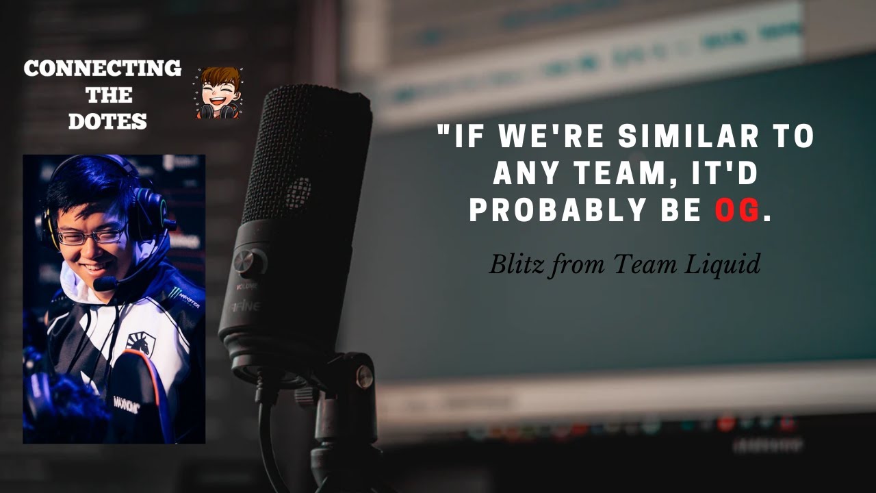 DOTA 2 PODCAST - TEAM LIQUID - Blitz - Connecting the Dotes #8 - YouTube