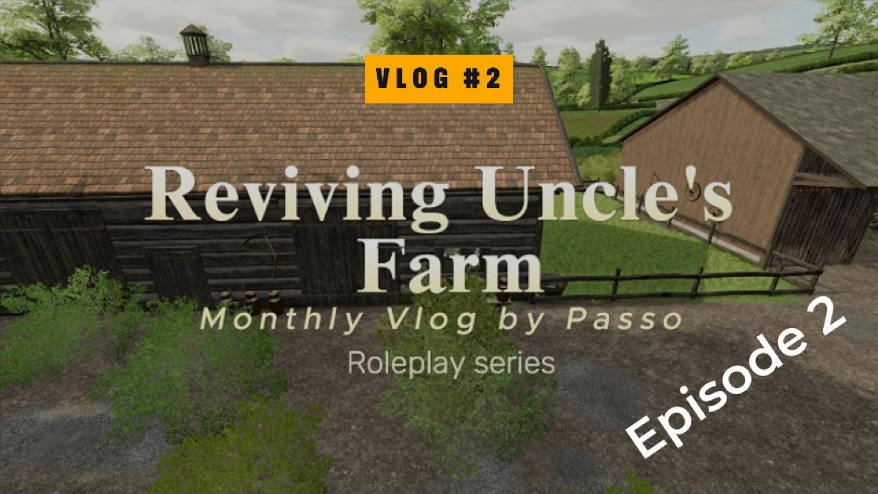 Reviving Uncle's Farm | EP2 | Roleplay - YouTube