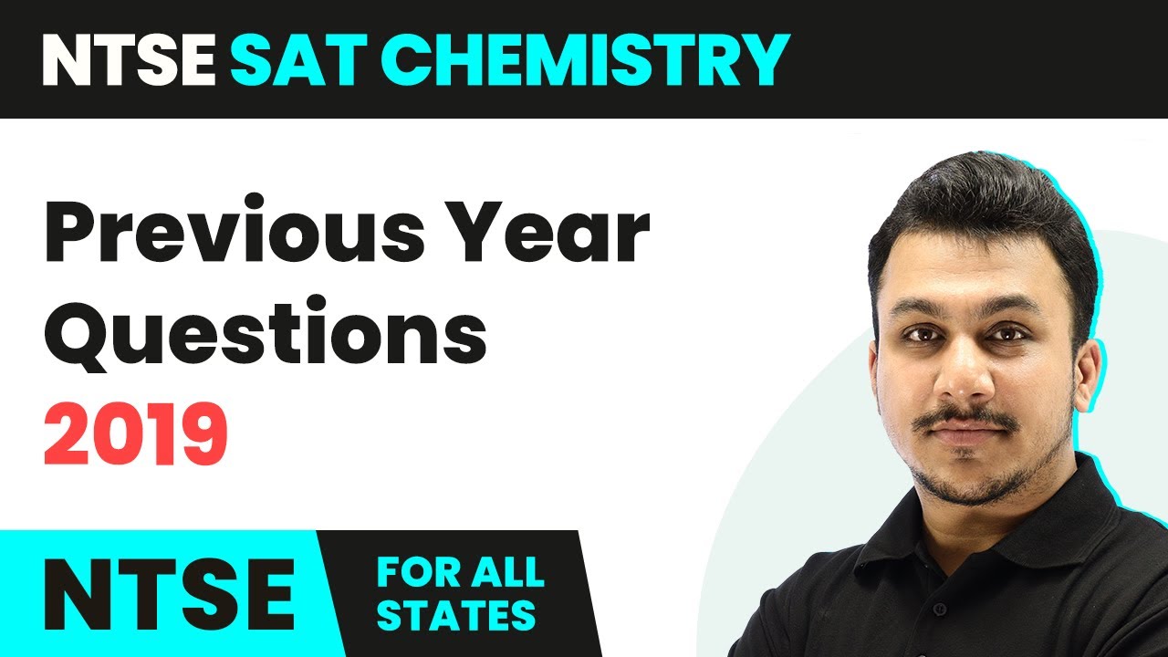 NTSE SAT Previous Year Questions 2019 | Class 10 NTSE SAT Chemistry ...