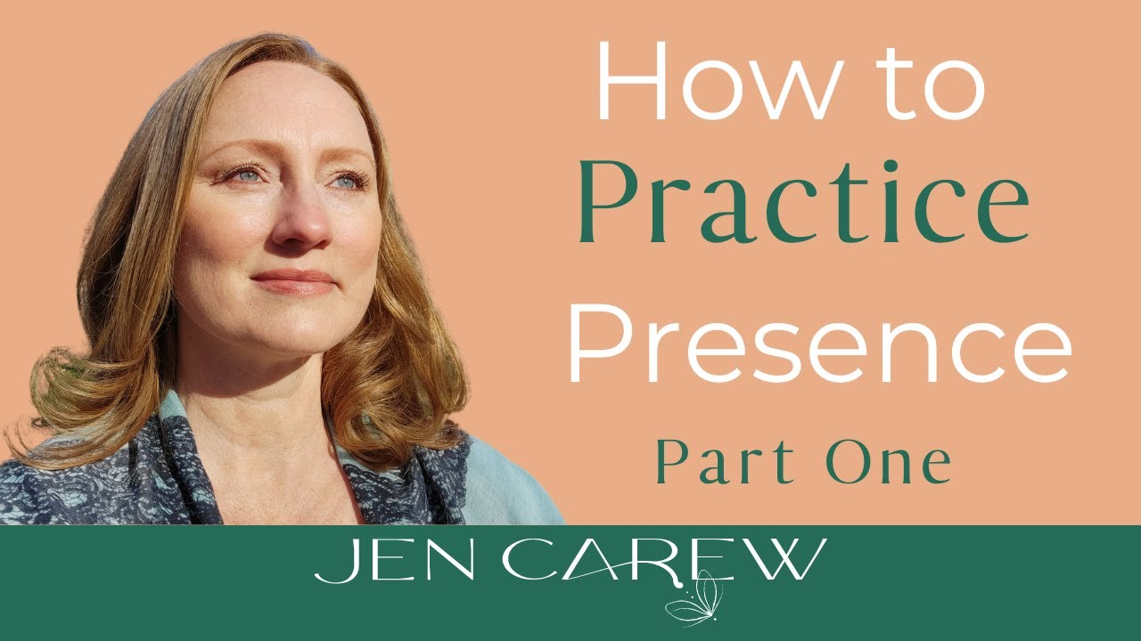 How to Practice Presence | Part One - YouTube