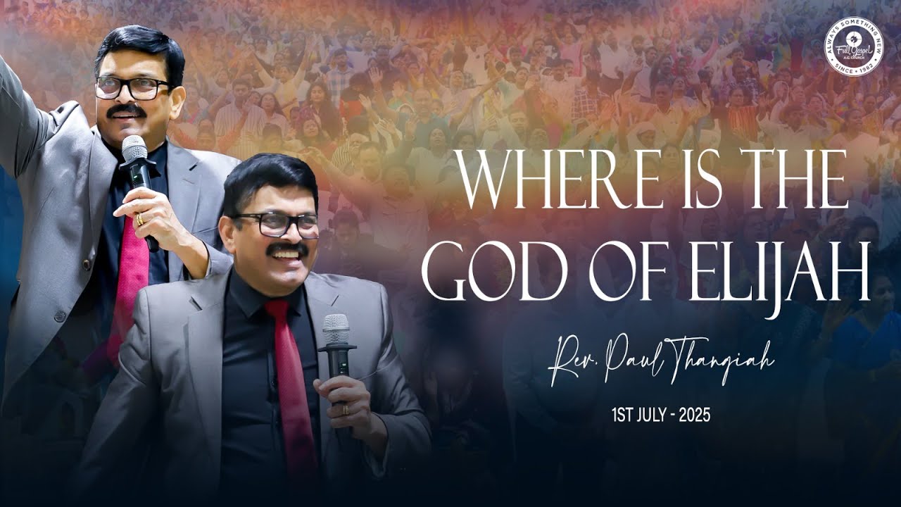 Where is the God of Elijah || English || Rev. Paul Thangiah || FGAG ...