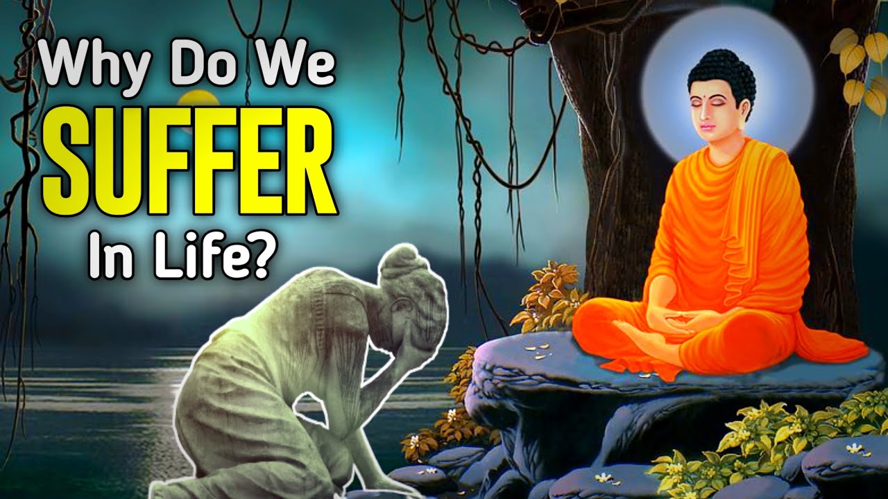 Why do we suffer ? || Why life is full of Sufferings? || Buddhist Story ...
