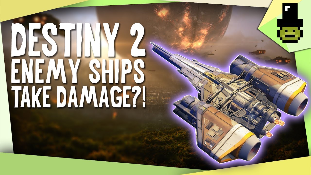 Destiny 2: Enemy Ships Take Damage?! 🐢 - YouTube