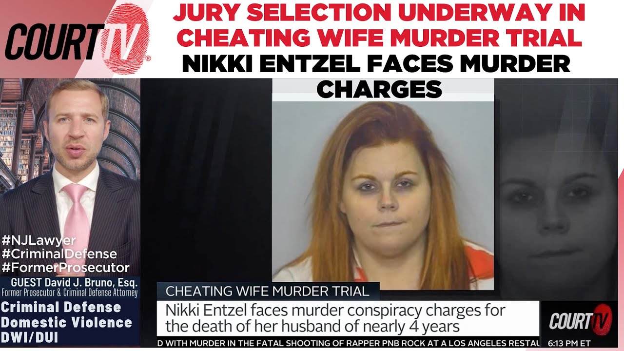 CHEATING WIFE MURDER TRIAL NIKKI ENTZEL FACES MURDER CHARGES - YouTube