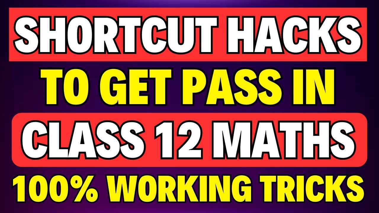 Last Minute HACKS to PASS in Class 12 Maths 🔥 How to PASS in CBSE board ...