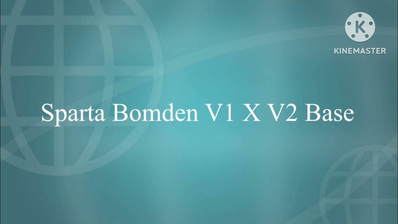 Sparta Bomden V1 X V2 Base (Low Pitch) - YouTube