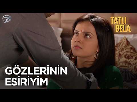 Arsız Gönül Söz Dinler Mi? - Tatlı Bela Hint Dizisi