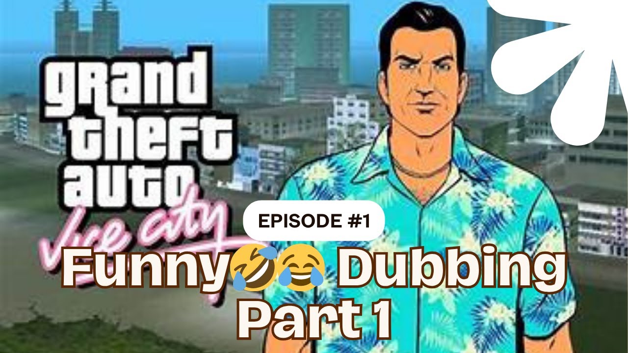 GTA VICE CITY FUNNY😂 DUBBING EPISODE 1 #100k Must-watch#viral - YouTube