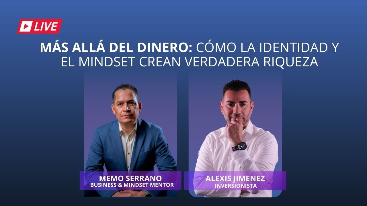 Más allá del dinero: cómo la identidad y el mindset crean verdadera ...