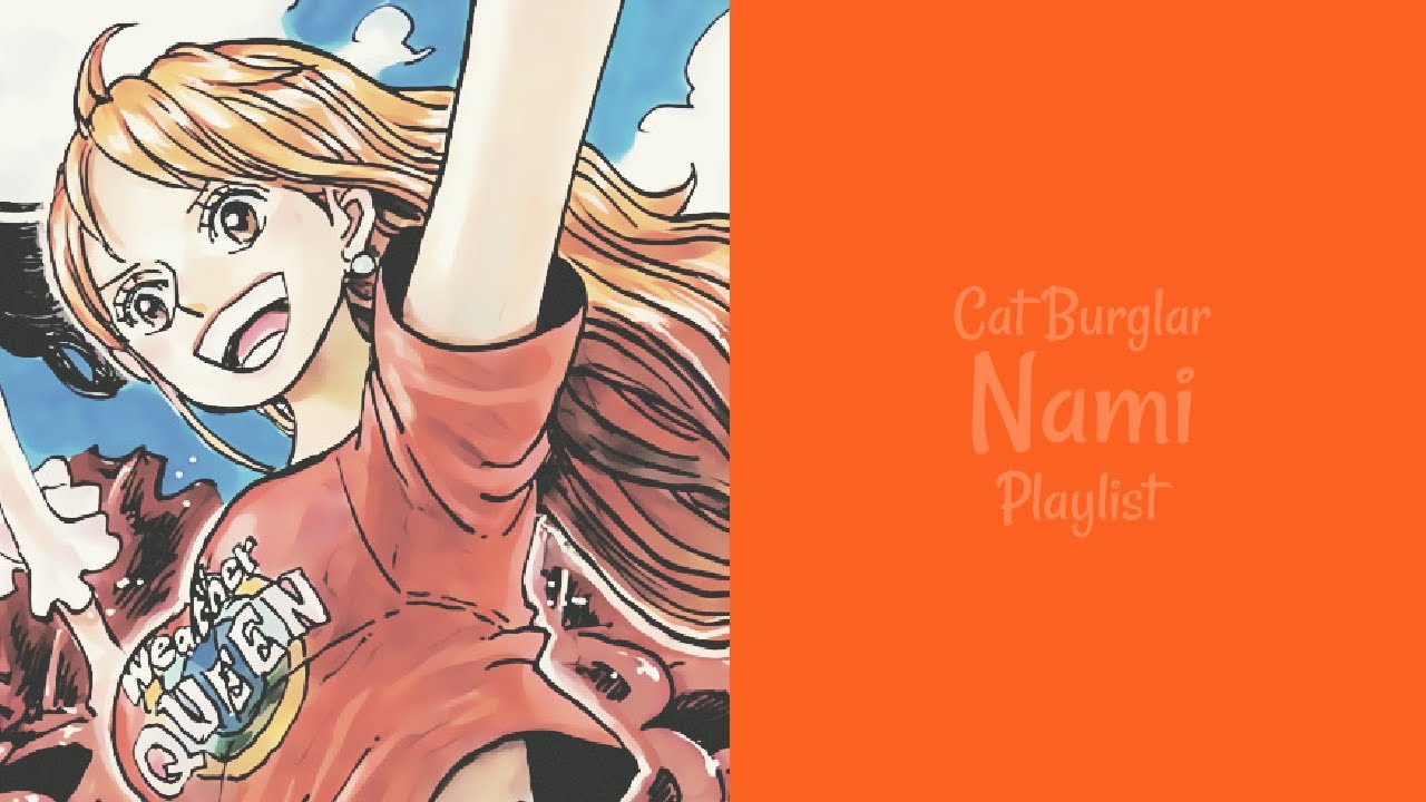 🍊Cat Burglar Nami | Mini Playlist🍊 - YouTube
