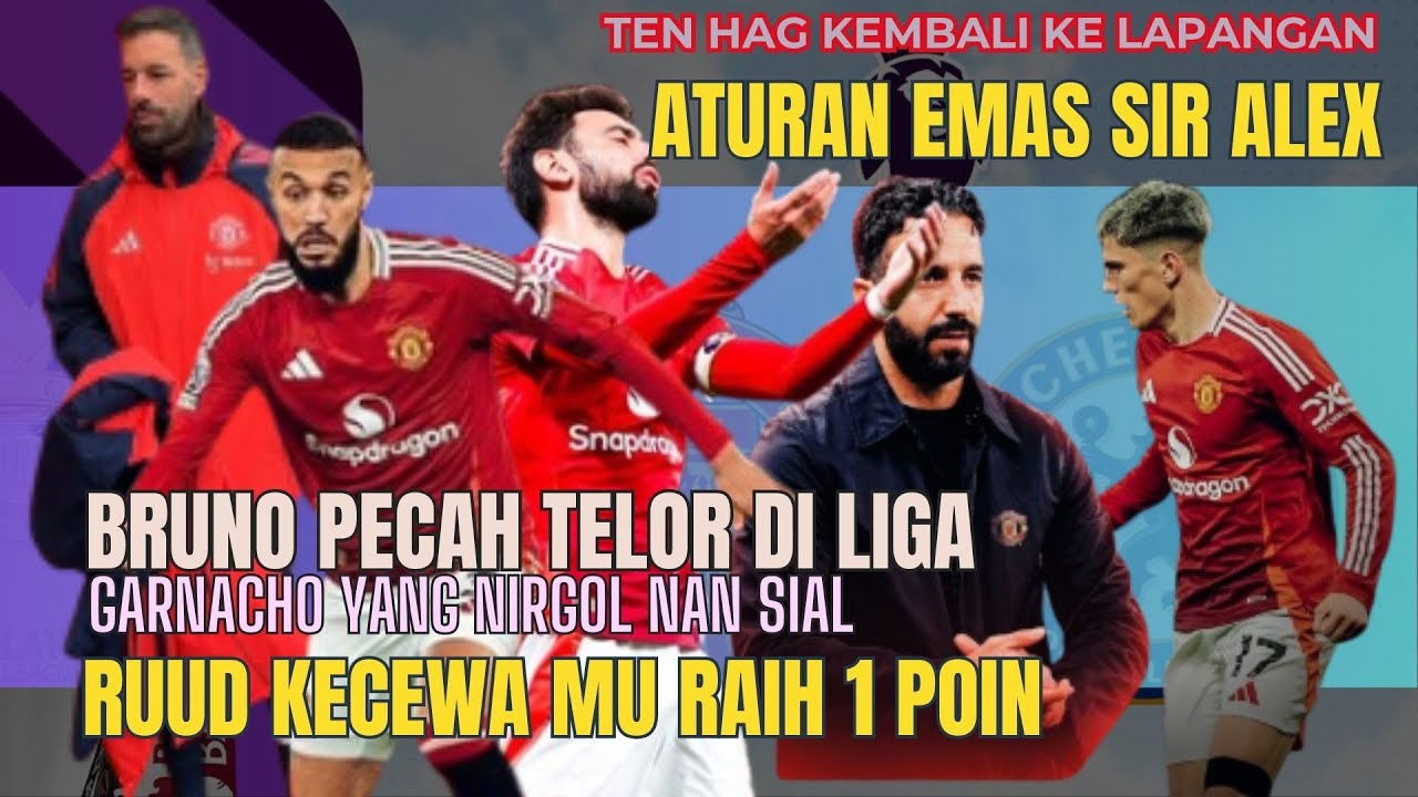 Ruud Murka MU Ditahan🔥FT : MU 1-1 CFC🔴Ten Hag Kembali😱Aturan Emas Sir ...