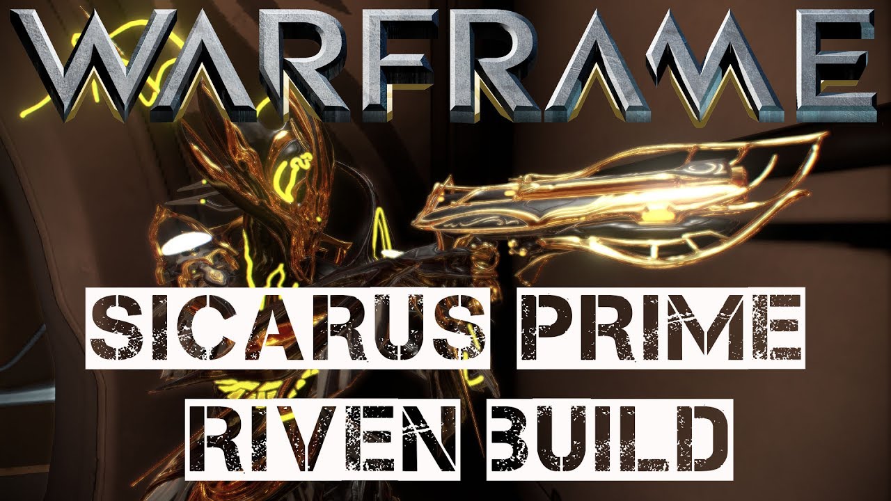 Warframe Sicarus Prime Riven Build - Wrath of The Sicario - YouTube