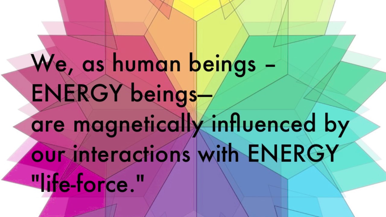 We are ENERGY beings! - YouTube