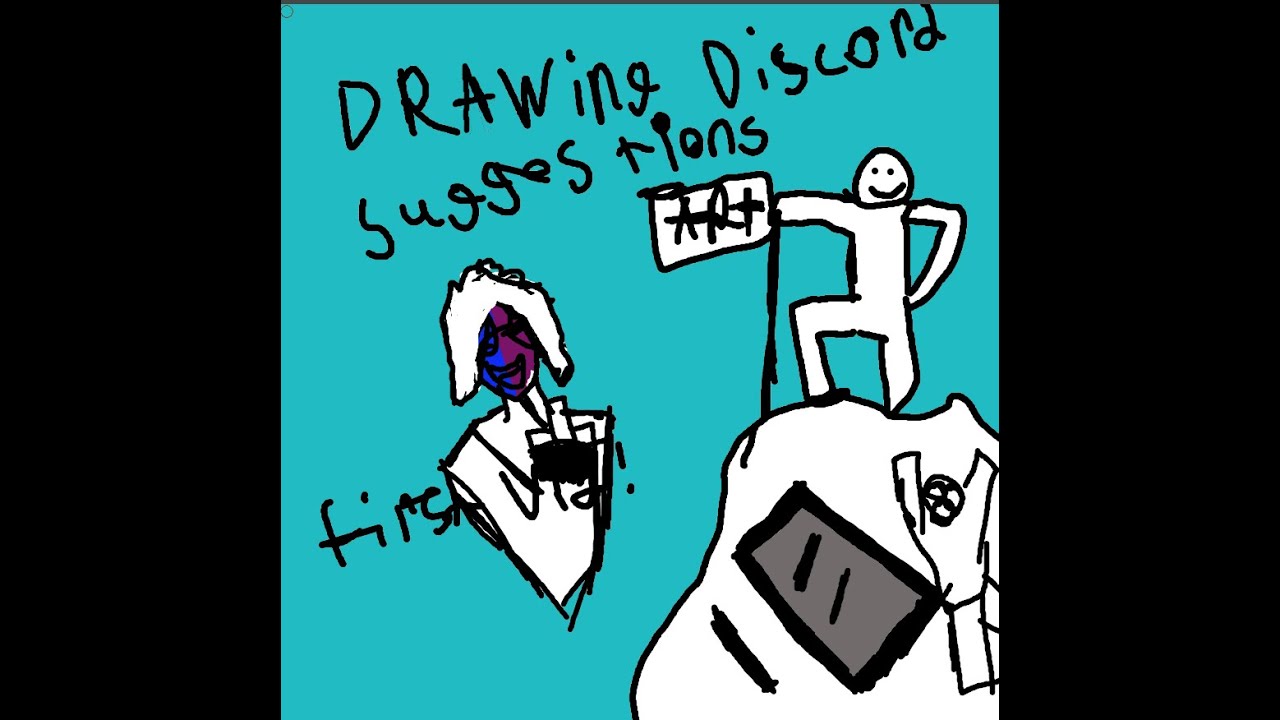 Drawing Discord suggestions! - YouTube