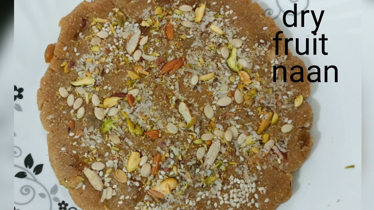 Dry fruit naan/roat recipe/wheat flour sweet naan recipe/healthy ...