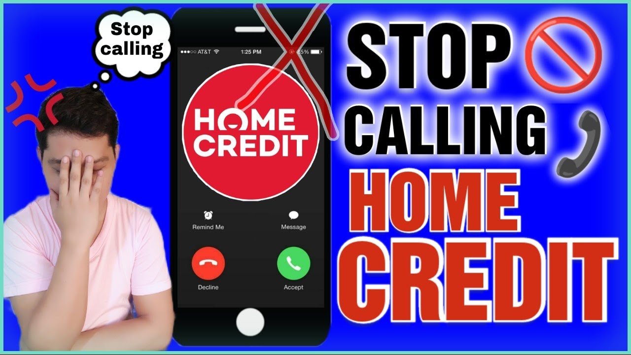 HOW TO STOP CALL FROM HOME CREDIT | paano ma stop ang mga calls from ...