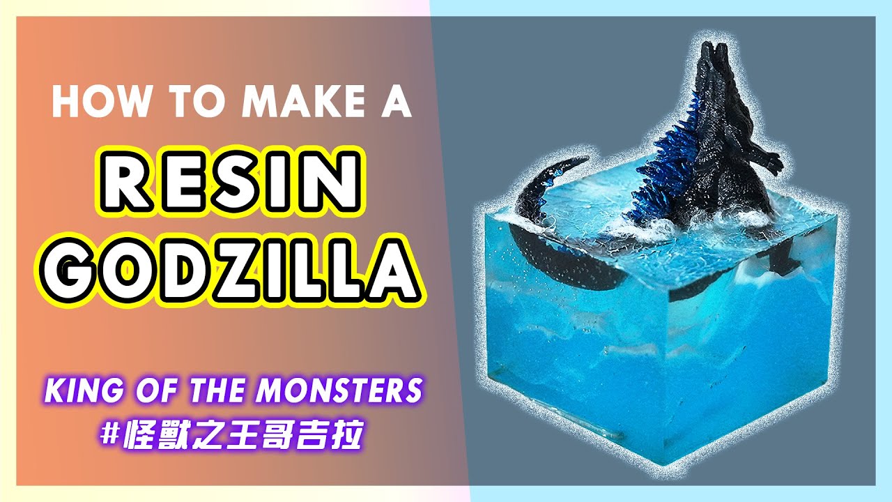 DIY 怪獸之王 哥吉拉 | How To Make a Resin GODZILLA — King of the Monsters ...