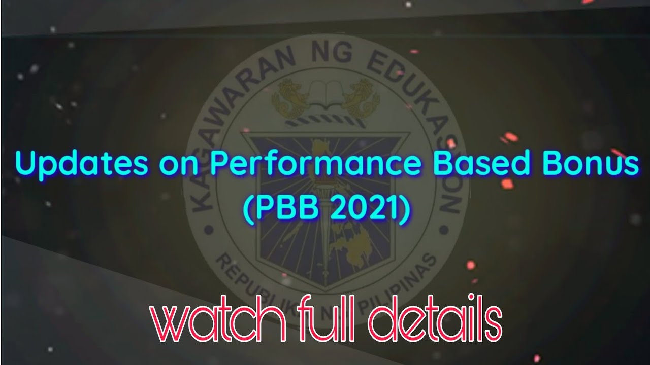 UPDATES ON THE GRANT OF PBB 2021- PERFORMANCE BASED BONUS - YouTube
