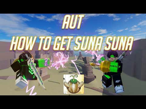 [AUT] HOW TO GET SUNA SAND ABILITY FRUIT | ROBLOX AUT SUMMER UPDATE ...