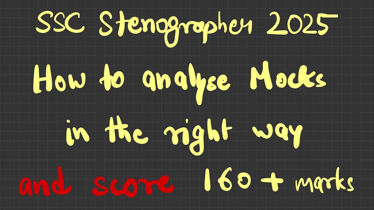 How to analyse SSC Stenographer mock test and score 160+ - YouTube