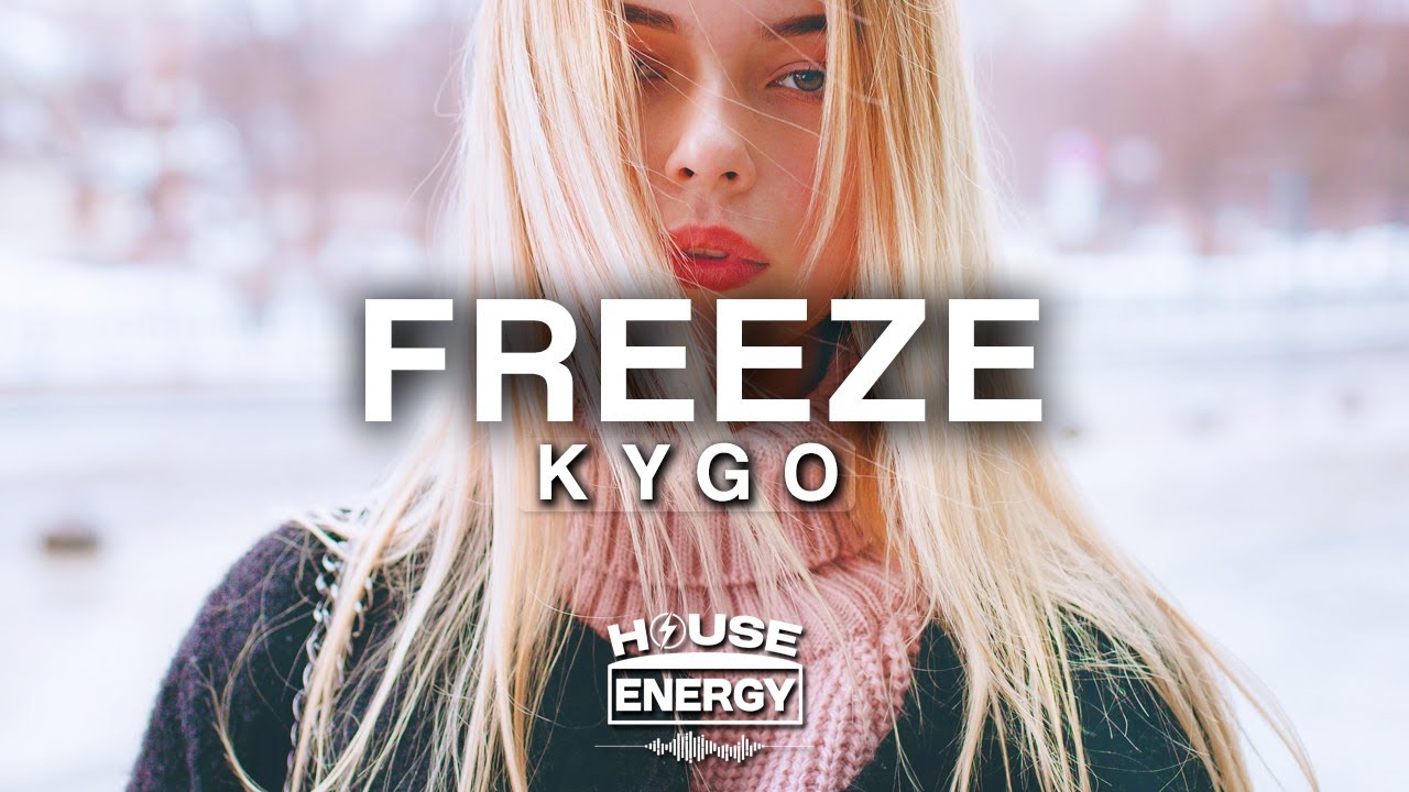 Kygo - Freeze (Lyrics) - YouTube