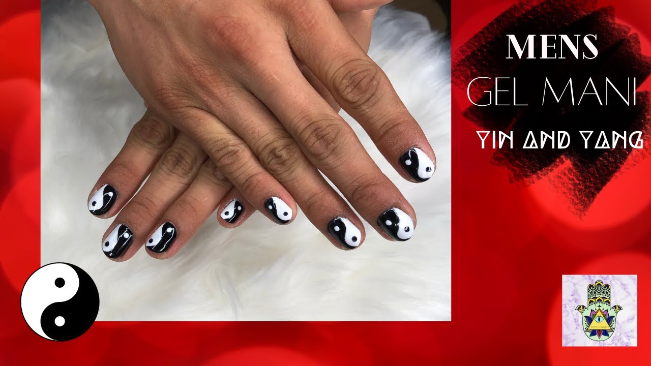 Mens Gel Mani Yin and Yang - YouTube