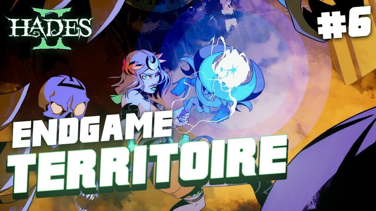 #6 ENDGAME TERRITOIRE - HADES 2 - YouTube