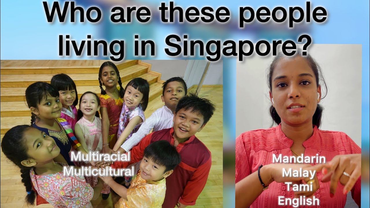 Multiculturalism and Multiracialism in Singapore. Who are these people ...