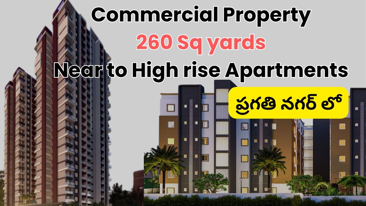 260 Sq yards Commercial Property for Sale in Pragathi Nagar | North ...
