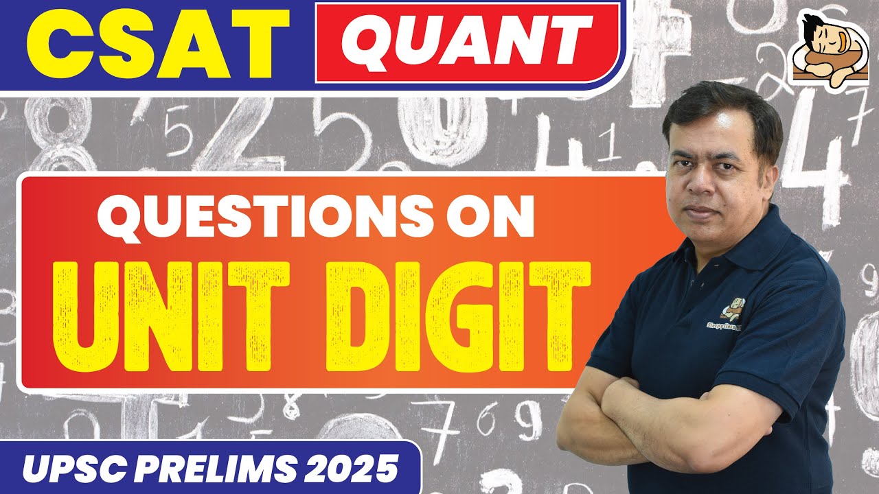 Unit Digit Questions Explained: Key Techniques and Examples! || UPSC ...