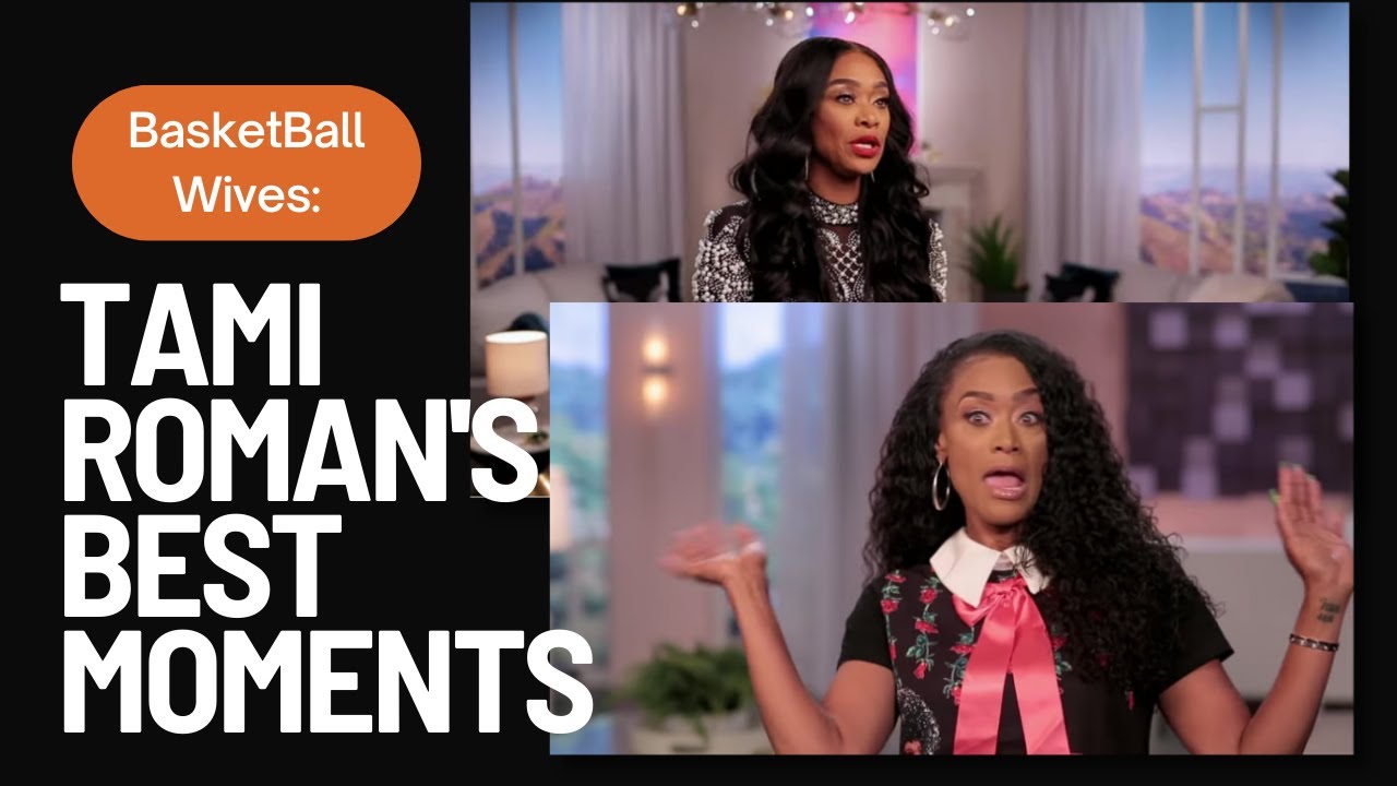 Basketball Wives: Tami Roman BEST MOMENTS! - YouTube