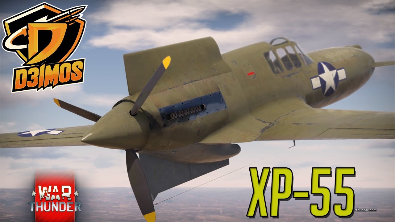 WAR THUNDER: XP-55 AMÉRICA! - YouTube