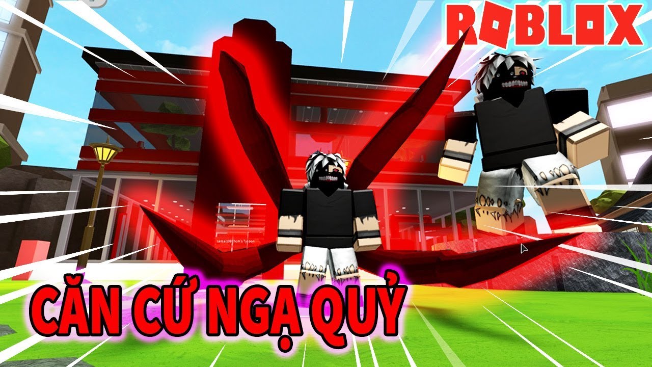 Roblox - TRỞ THÀNH BÁN NGẠ QUỶ KANEKI KEN XÂY CĂN CỨ CỦA NGẠ QUỶ - 💥 ...