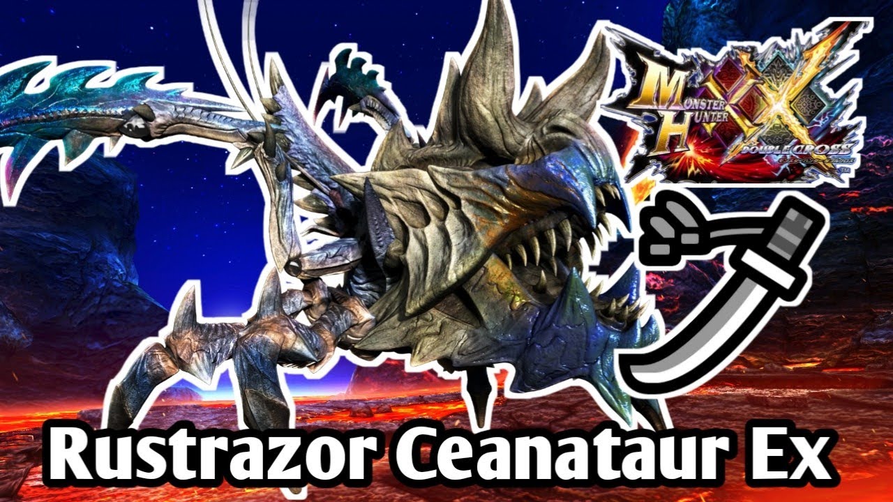 #235 [MHGU/MHXX] • Rustrazor Ceanataur Ex • Valor Longsword ...