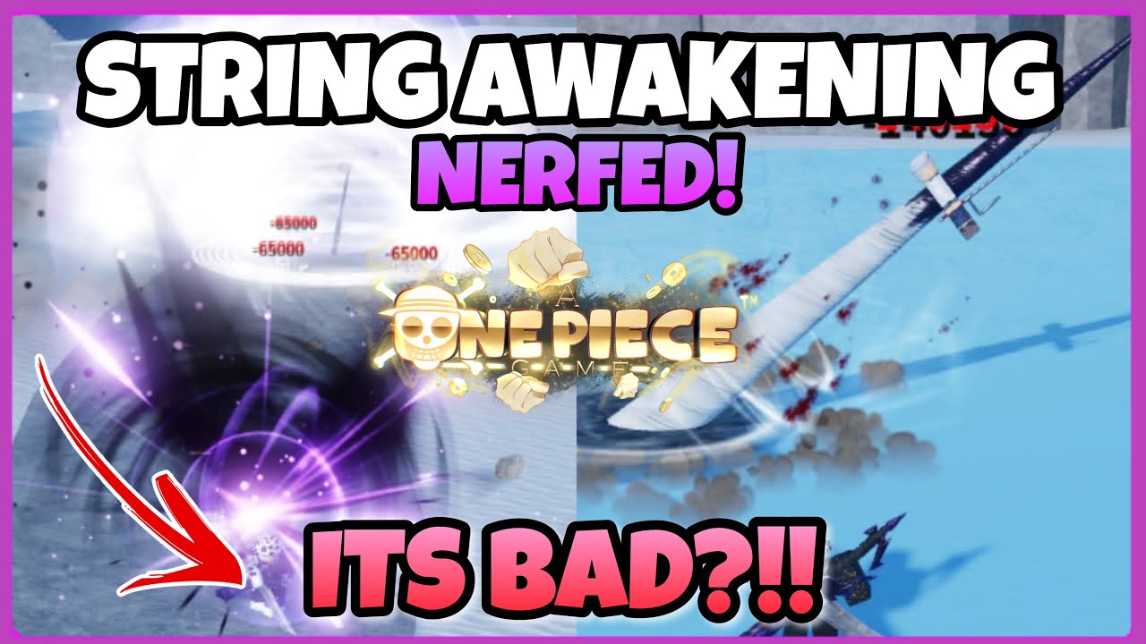 [AOPG] String Awakened Got A HUGE Nerf?! | A One Piece Game Roblox ...