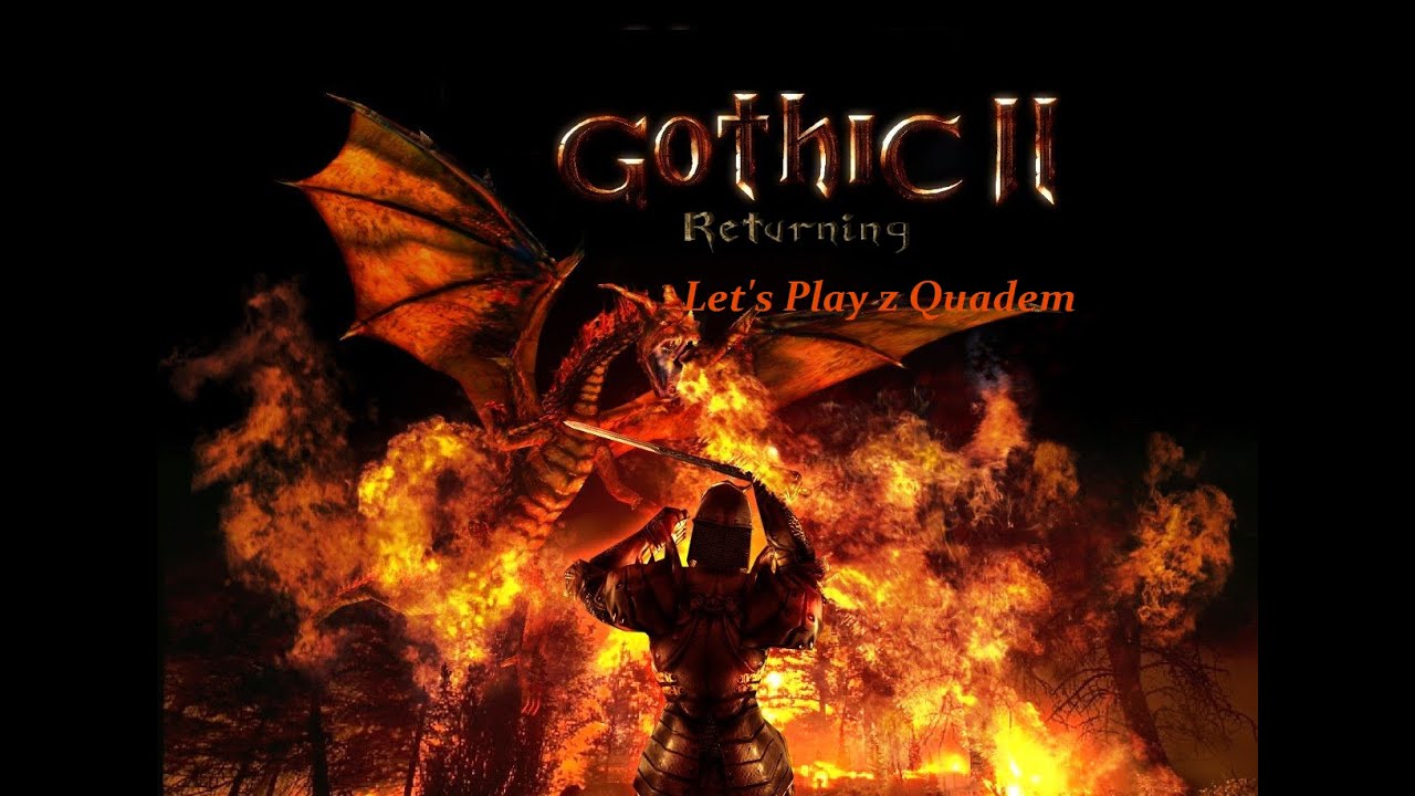 Let's Play Gothic 2 The Returning [#1] - "Wszystko od początku!?" - YouTube