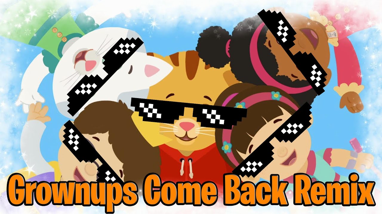 Daniel Tiger - Grownups Come Back REMIX - YouTube