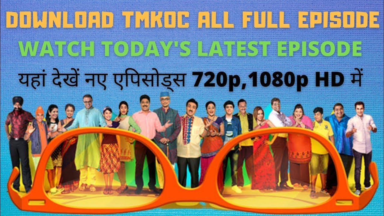 How to download tmkoc all in 2 minutes - YouTube