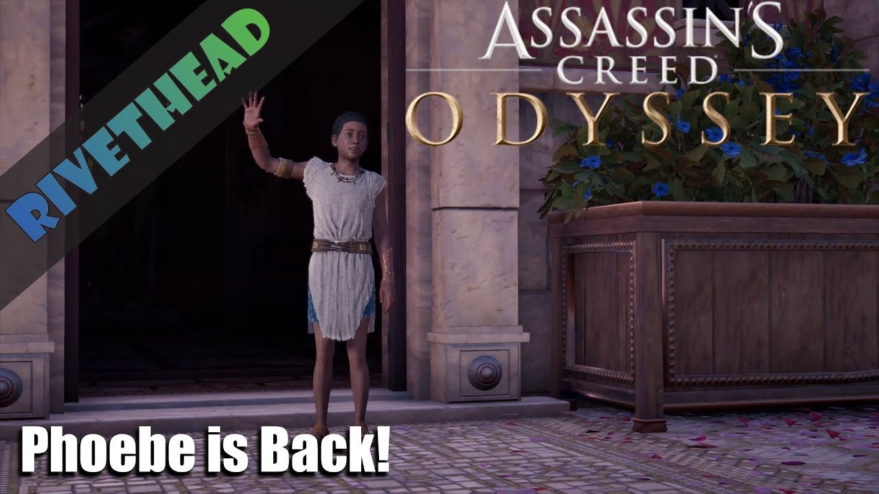 Assassin's Creed Odyssey - E27 - "Phoebe is Back!"" - YouTube
